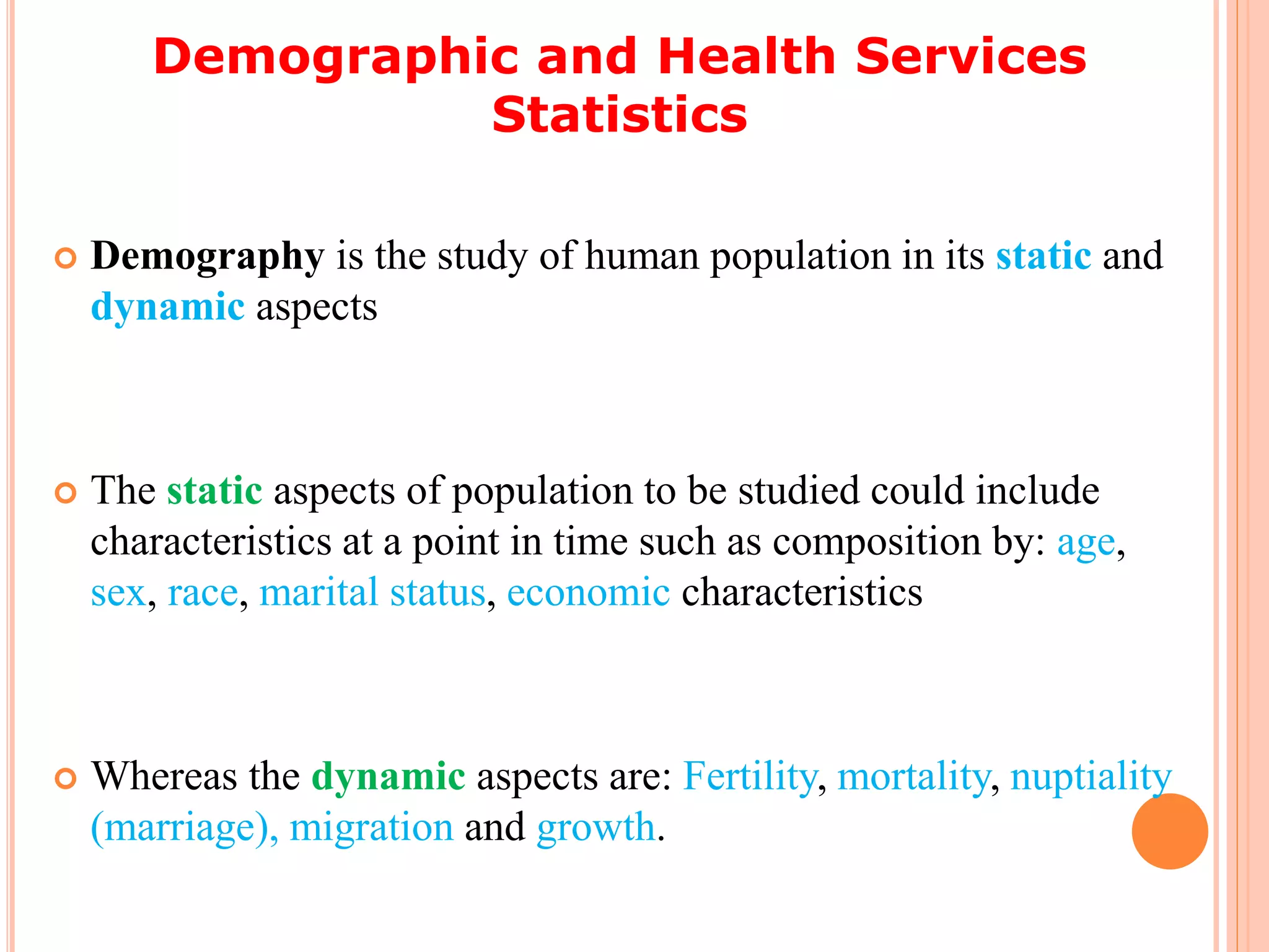 Lecture-8 (Demographic Studies and Health Services Statistics).ppt