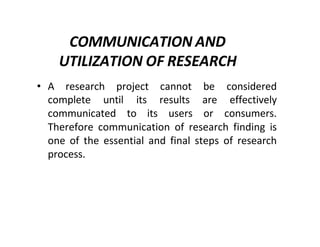 Communication and utilization of research | PPTX