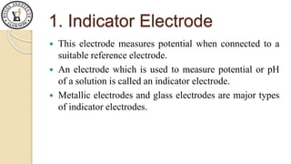 Lecture - 9 Indicator electrodes.pptx