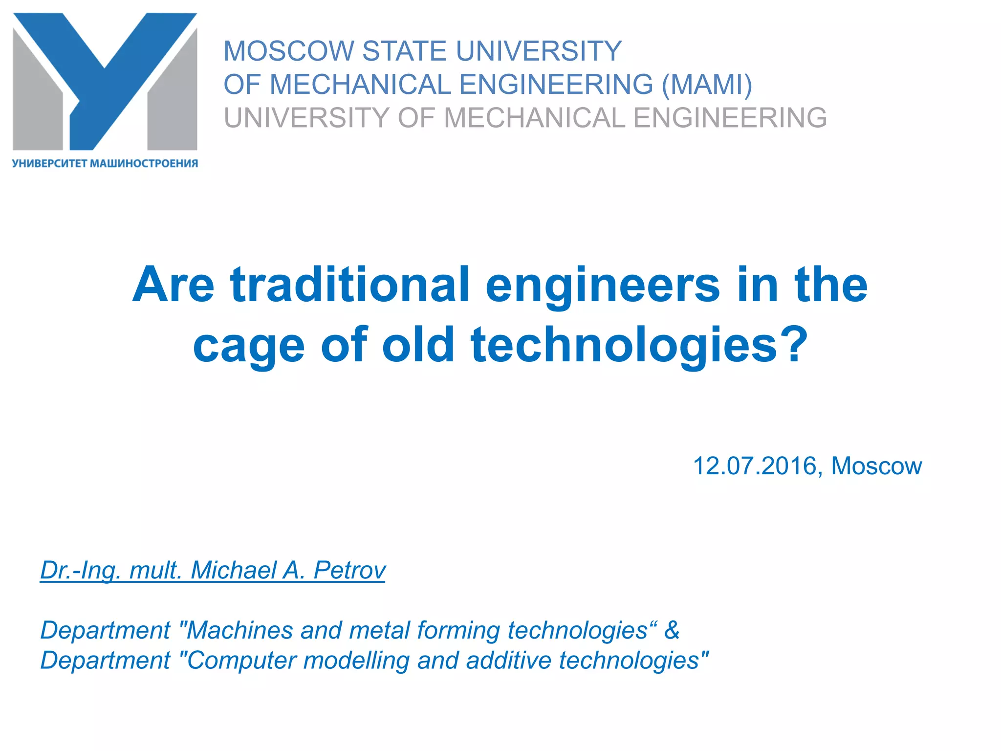 Lecture "Are traditional engineers in the cage of old technologies?" | PDF