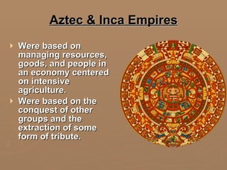 Lecture aztecs&incas compared | PPT
