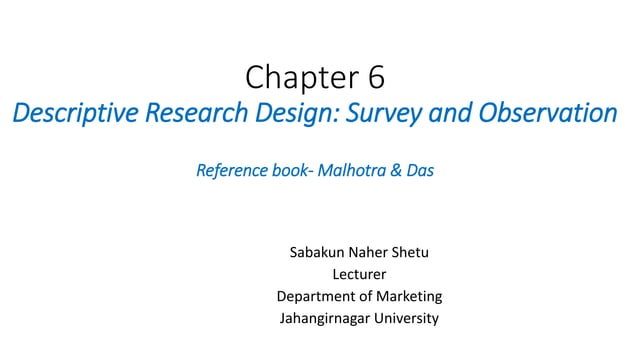 Lecture- Chapter 6 Descriptive Research Design- Survey and Observation.pptx