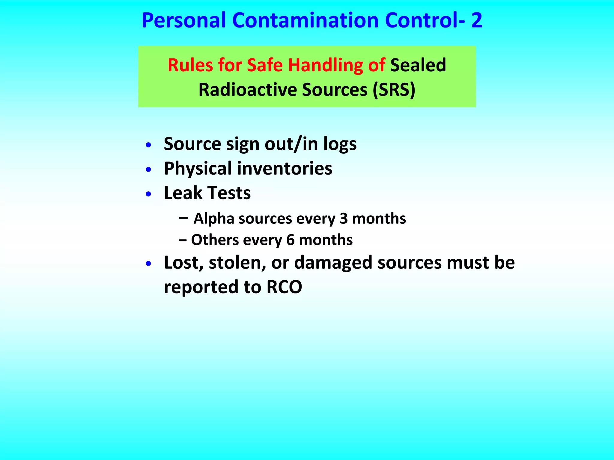 Radioactive Contamination and Procedures of Decontamination | PPT