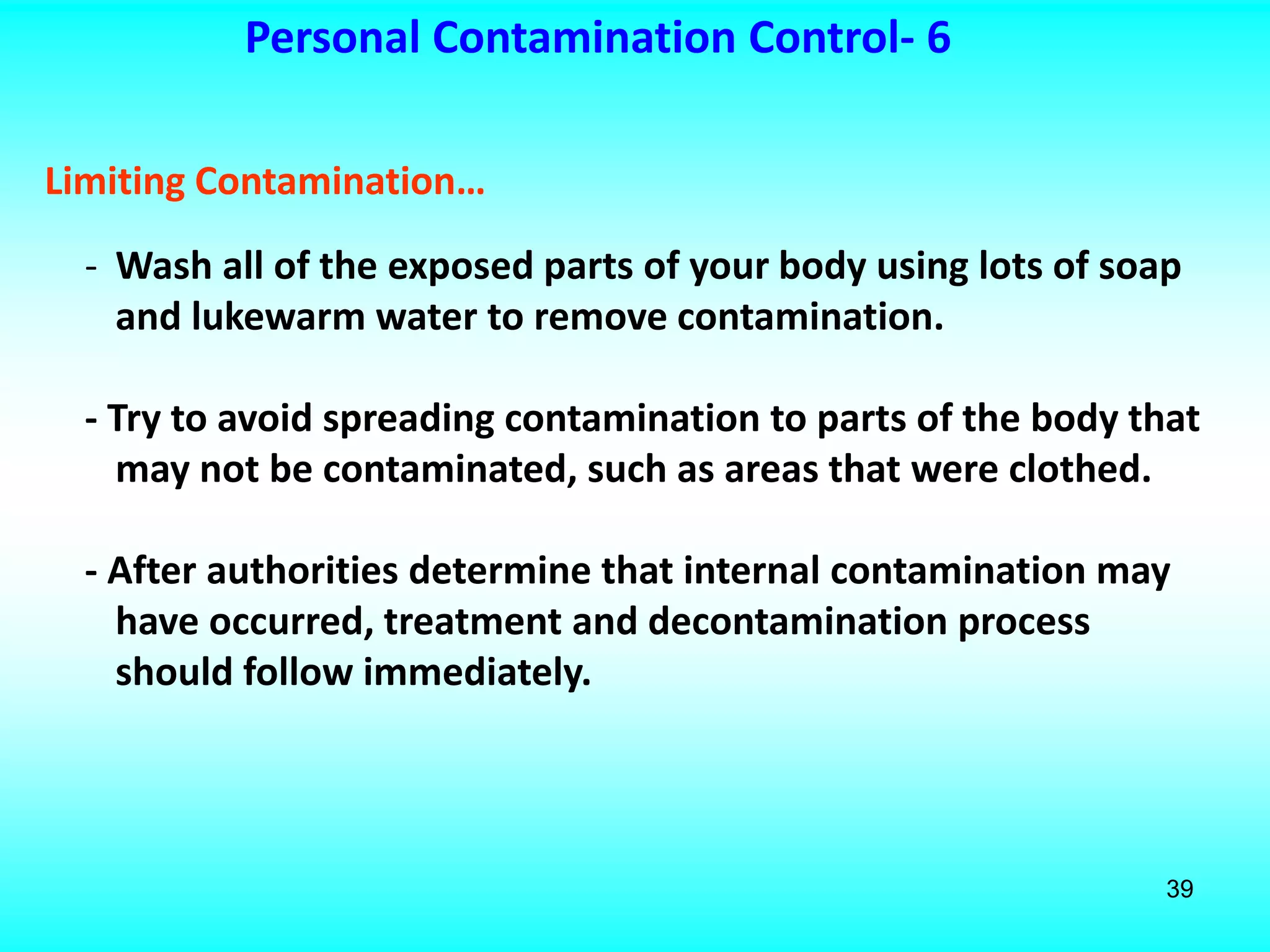 Radioactive Contamination and Procedures of Decontamination | PPT