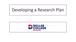 Developing a Research Plan | PDF