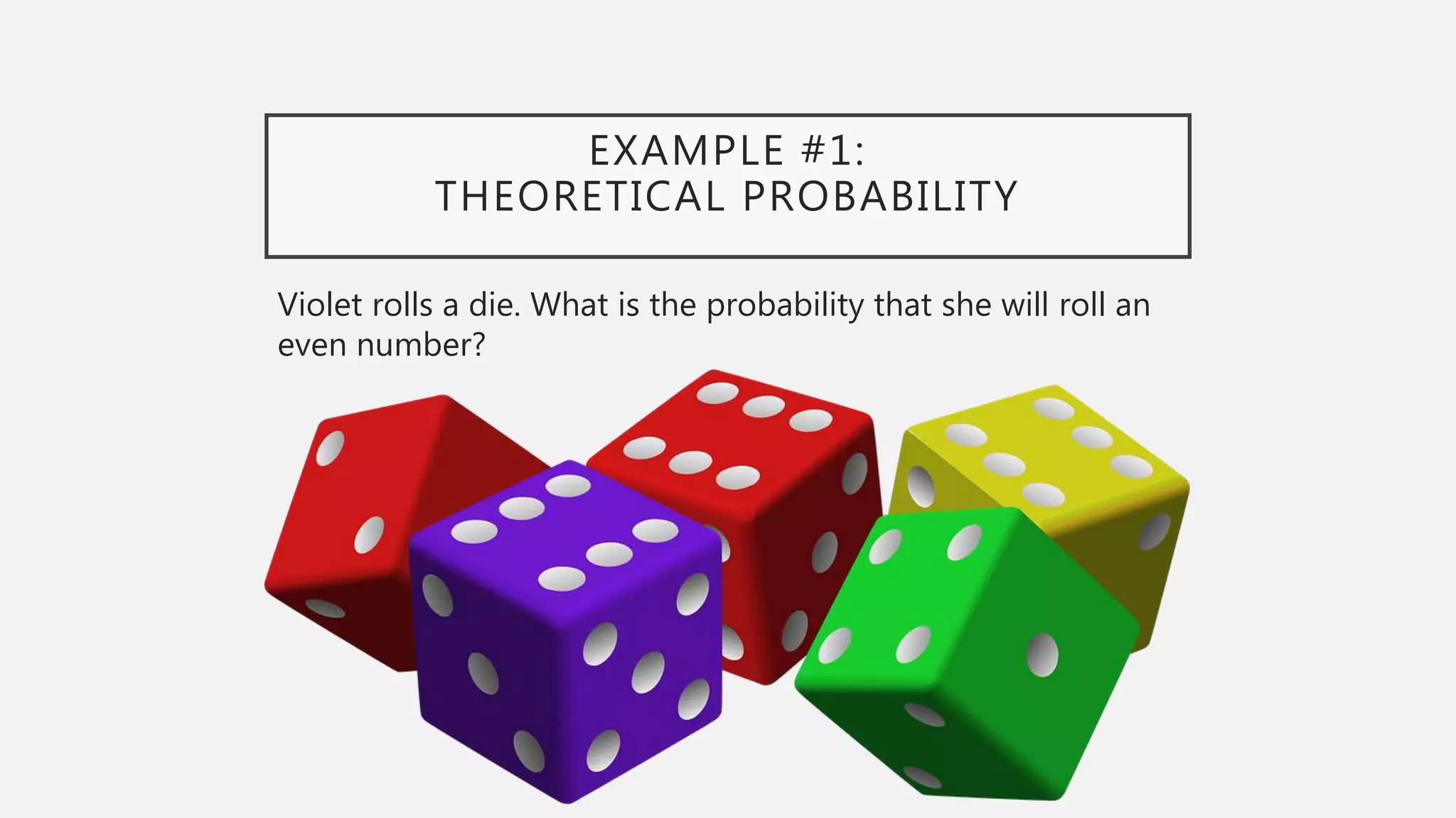Lecture: Experimental and Theoretical Probability | PPTX