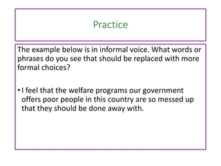 Finding Your Voice: Formal vs Informal Language | PPT
