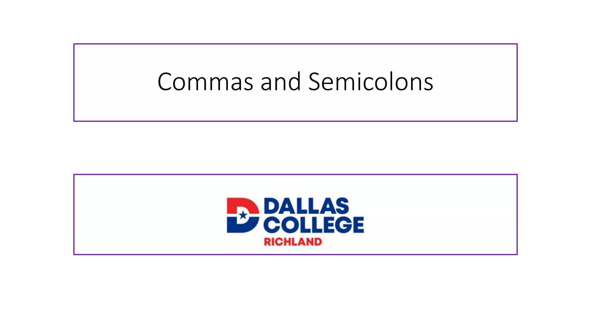 Commas and Semicolons | PPTX