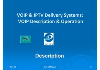 IMT Lecture Ict.VOIP+IPTV.Part01.MM-Biztel 02 Nov09 | PPT