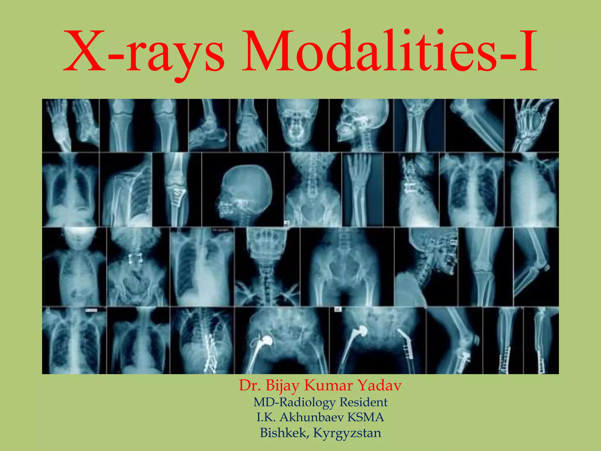 Lecture - 2 MBBS (x-ray modalities) | PPTX