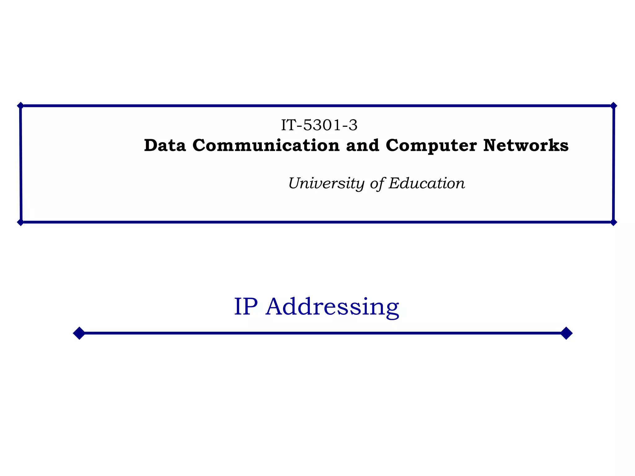 IP addressing | PPT