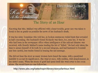 Lecture notes on Kate Chopin's The story of an hour | PPT