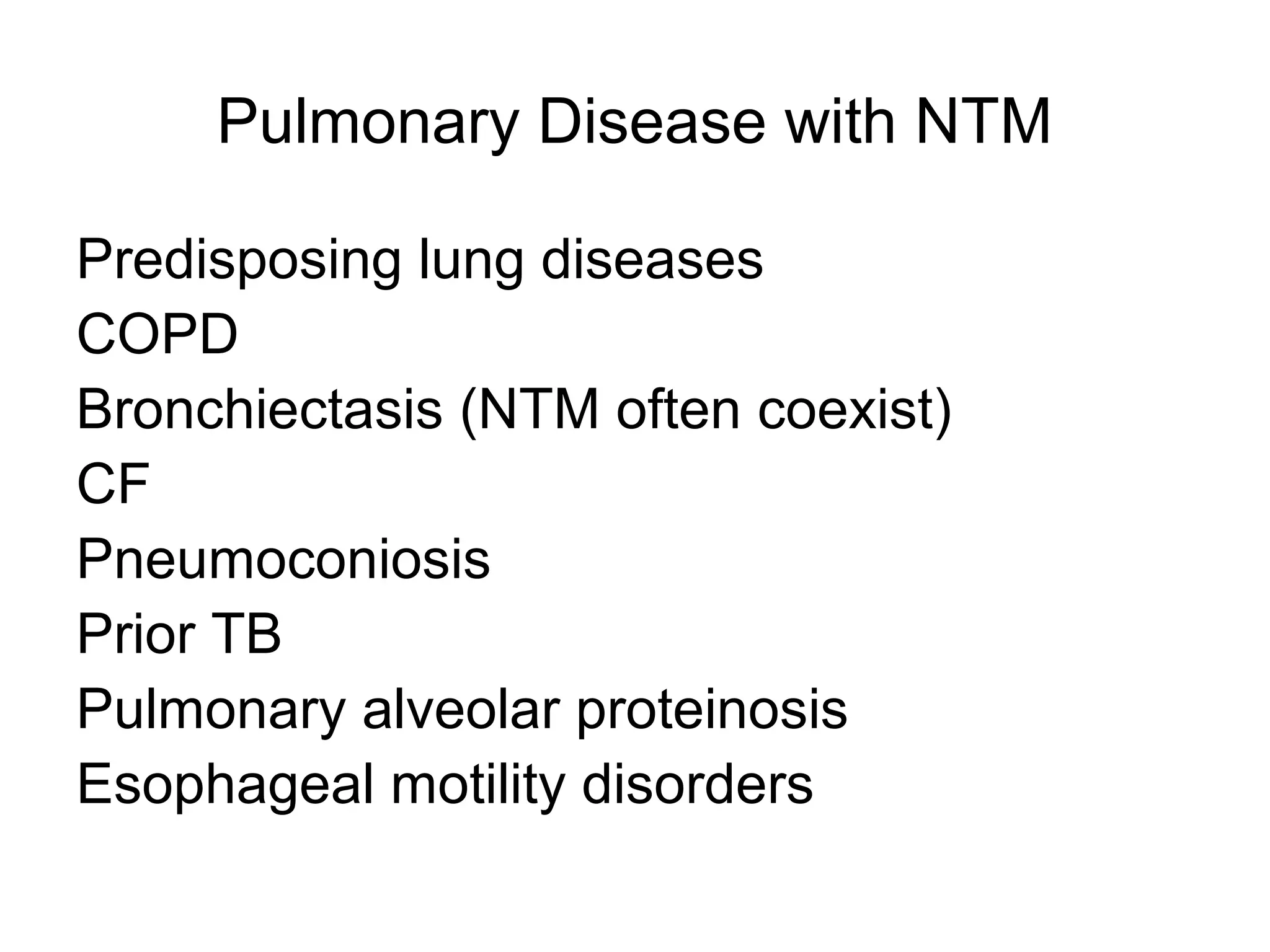 Lecture ntm, diagnosis, treatment, and prevention of nontuberculous | PPT