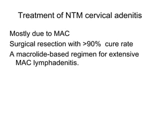 Lecture ntm, diagnosis, treatment, and prevention of nontuberculous | PPT