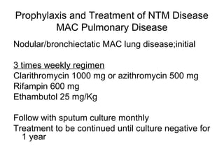 Lecture ntm, diagnosis, treatment, and prevention of nontuberculous | PPT