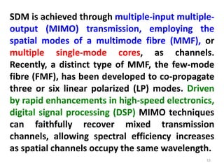 optical space division multiplexing | PPTX