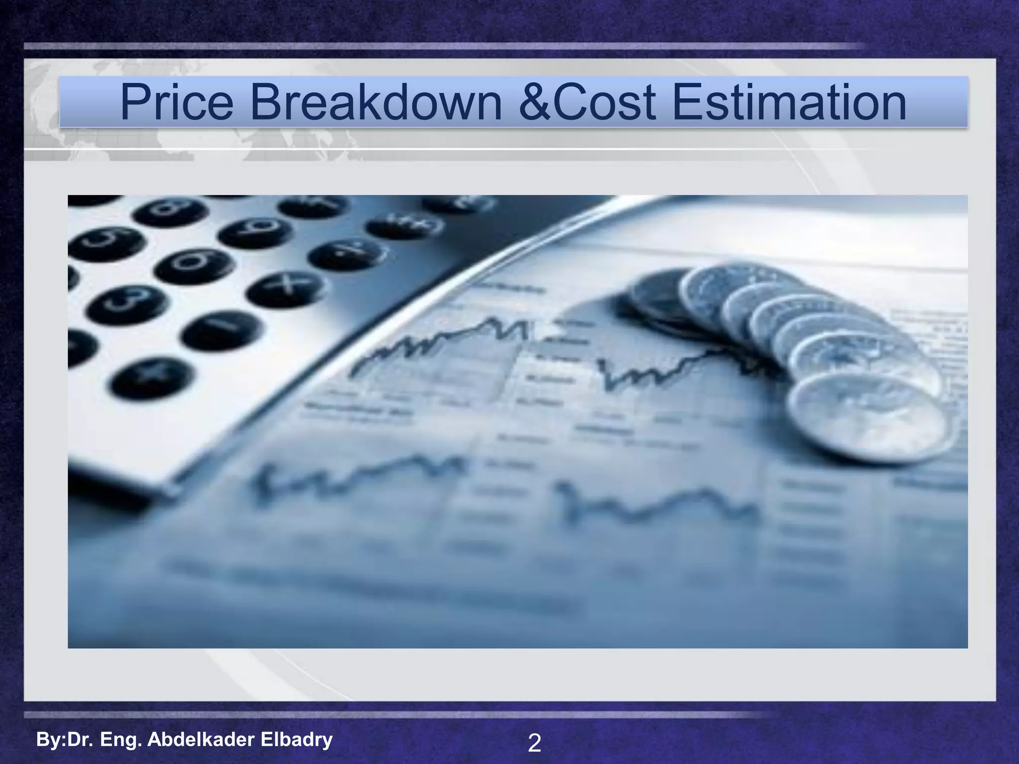 Lecture -Price Breakdown and cost Estimation (1).pdf