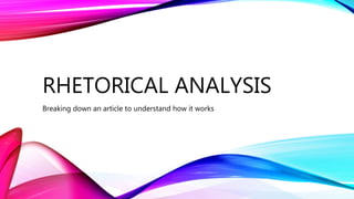Lecture - Rhetorical Analysis | PPTX