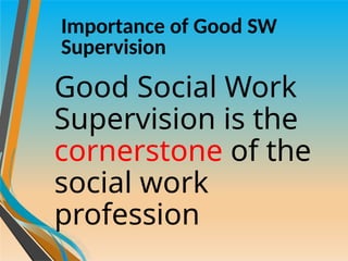 The Role of Supervision in Social Work: Administrative, Educational ...