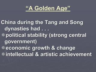 Sui, Tang, Song China - brief overview | PPTX