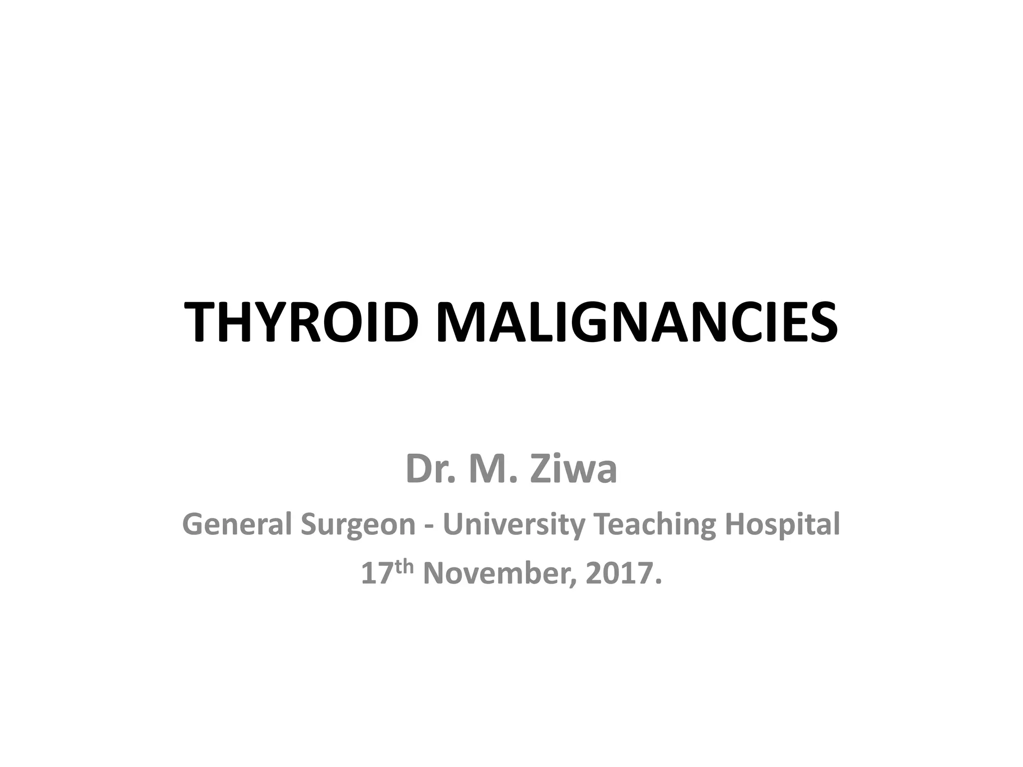 Lecture Thyroid Malignancies Pptx Thyroid Disorders Endocrine And Metabolic Diseases