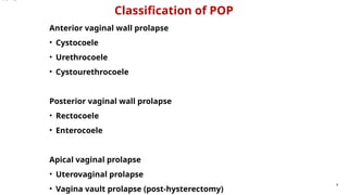 Lecture -All about Uterovaginal prolapse .pptx