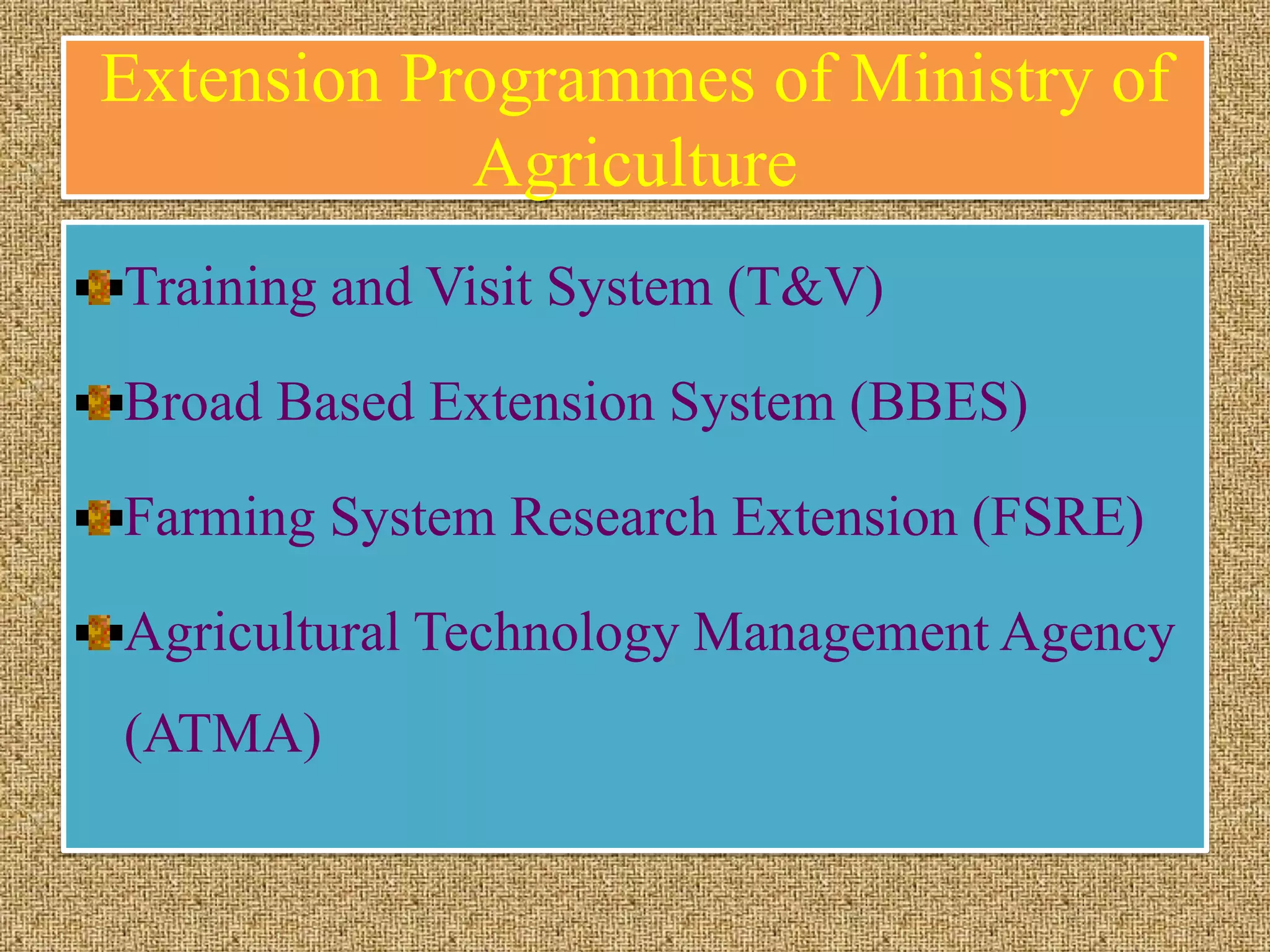 Extension Programmes of Ministry of Agriculture | PPTX