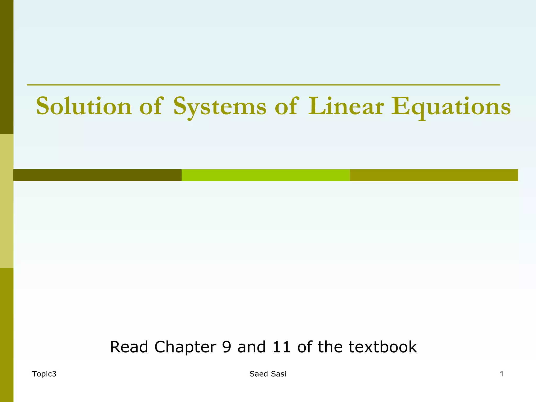 Lecture0003 Numerical Methods Topic 3 Solution Of Systems Of Linear Equations Lectures Pptx