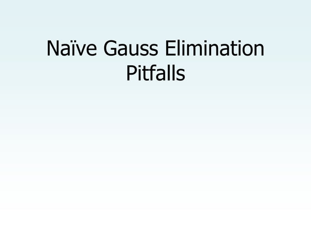 lecture0003-numerical-methods-topic-3-solution-of-systems-of-linear-equations-lectures-.pptx