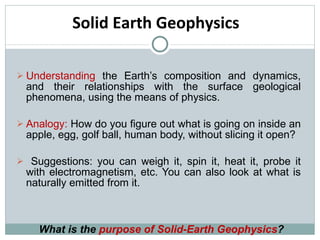ÖNCEL AKADEMİ: SOLID EARTH GEOPHYSICS | PPT