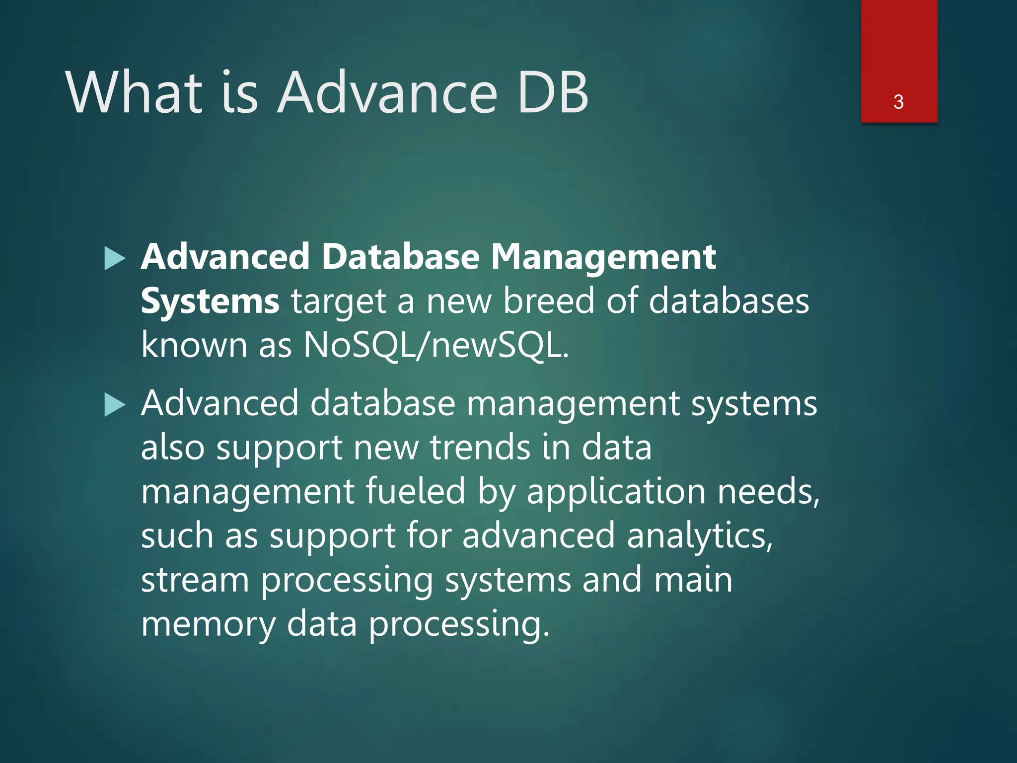 What Is Advance Dbms Introduction To Adbms Pptx Databases Computer Software And Applications