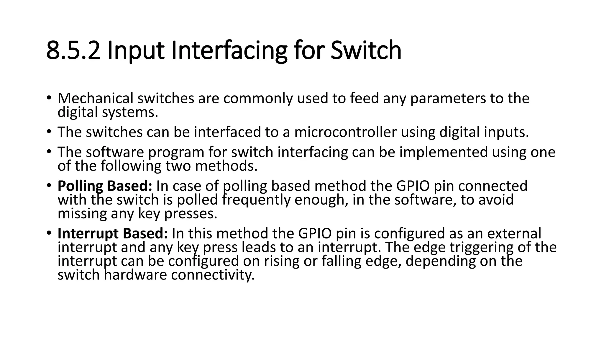 Input-Output Interfacing for LED and Switch | PPTX | Computer ... Input-Output Interfacing for LED and Switch | PPTX | Computer ...