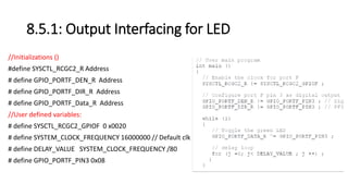 Input-Output Interfacing for LED and Switch | PPTX