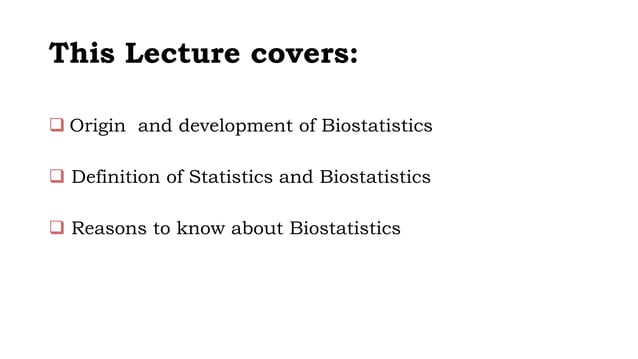 Biostatistics Introduction Lecture 01.pptx