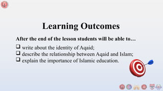 Lecture_01, Aqaid, Islam and importance of islamic education English ...