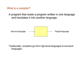 Lecture 01 introduction to compiler | PDF