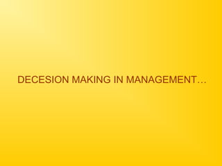 Lecture # 01 introduction to decision making | PPT