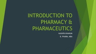 Lecture # 01, introduction to pharmacy | PPTX