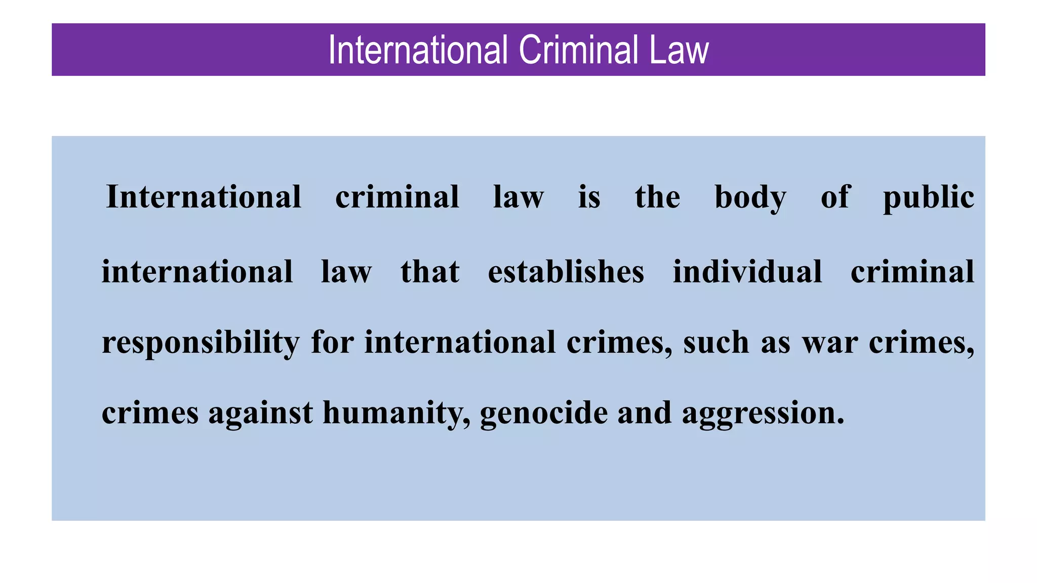 Sources of International Criminal Law | PPTX