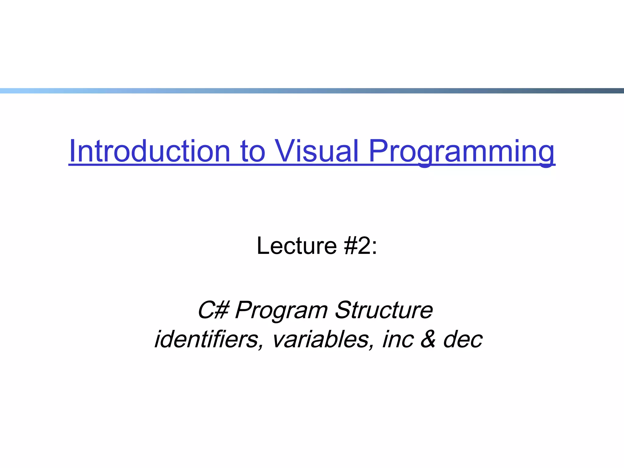 Visula C# Programming Lecture 2 | PPT