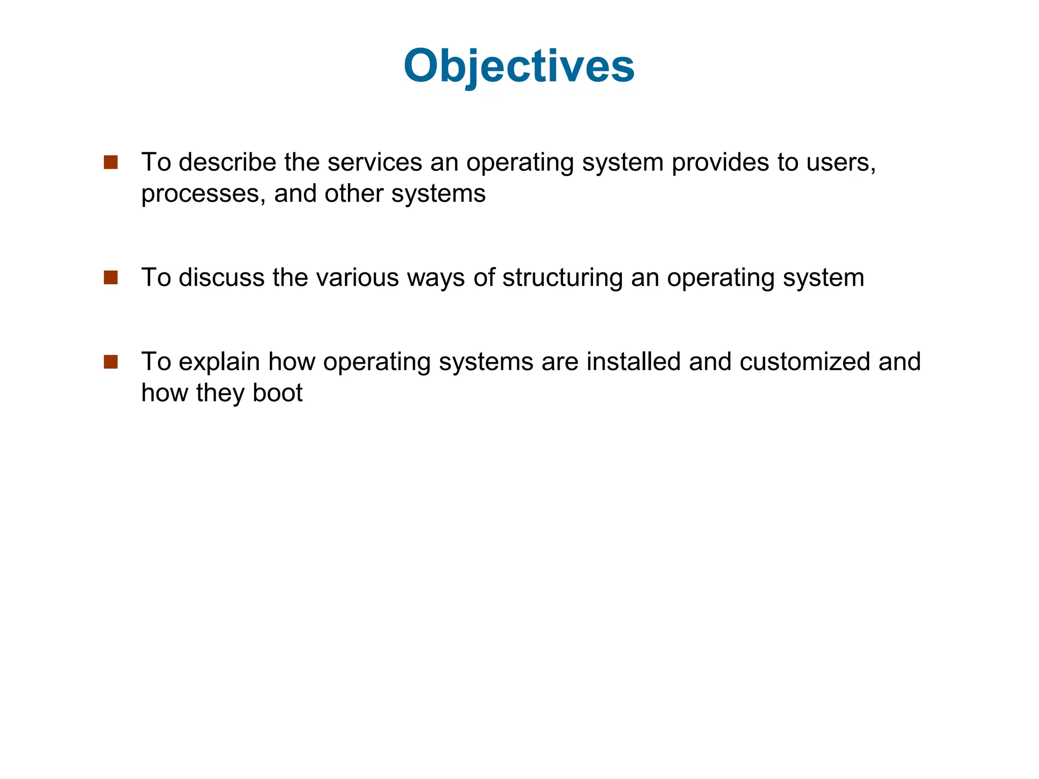 Lecture_02_Operating System Structures Operating Systems | PPT
