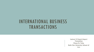 International business transactions- Lectures notes part two | PDF