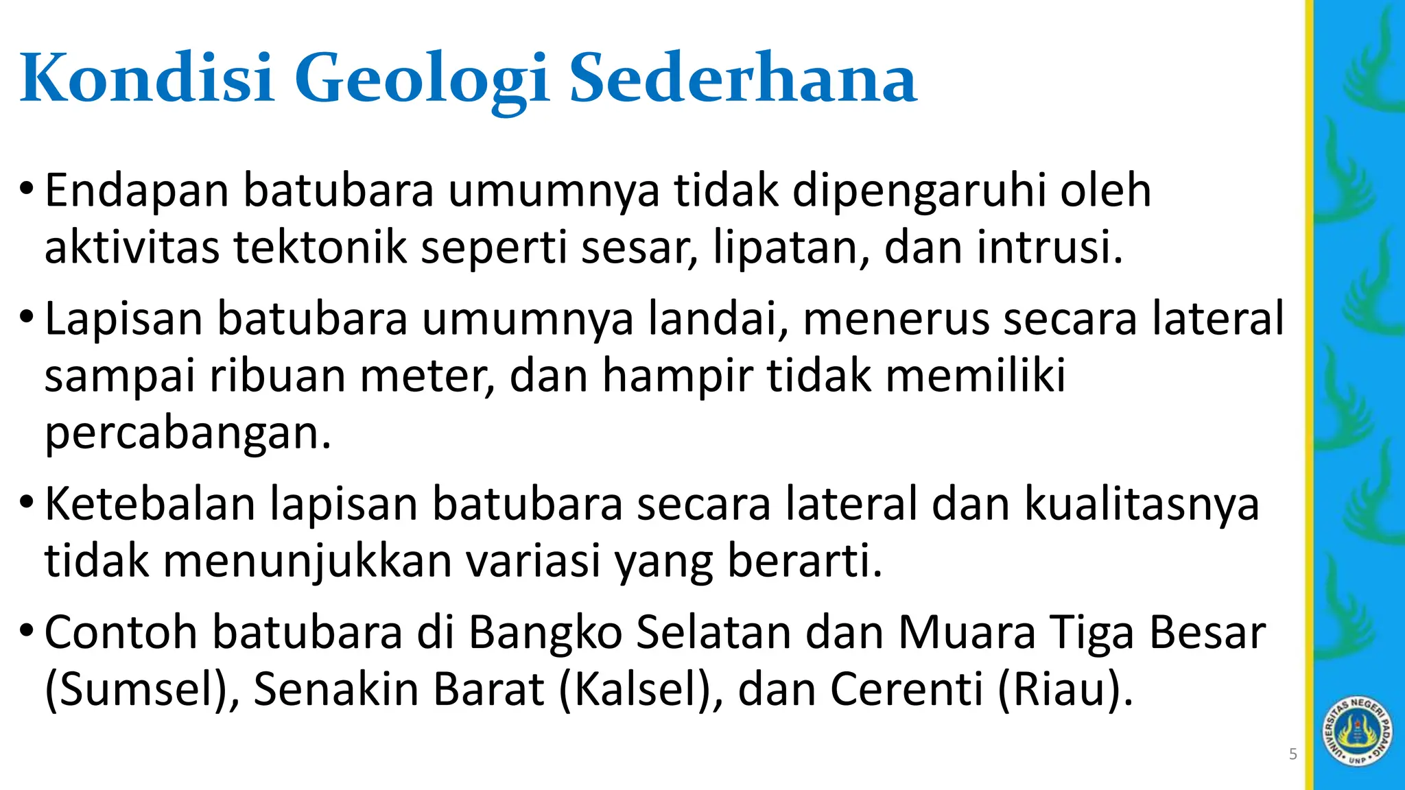 Lecture 02 - Kondisi Geologi dan Eksplorasi Batubara untuk Tambang Terbuka - ok.pptx