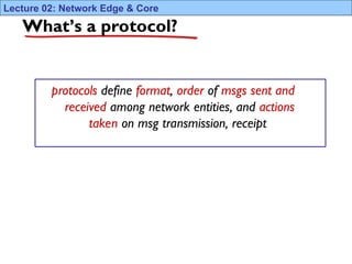 Lecture 02-Computer Networks Network Edge & Core.ppt