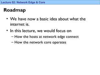 Lecture 02-Computer Networks Network Edge & Core.ppt