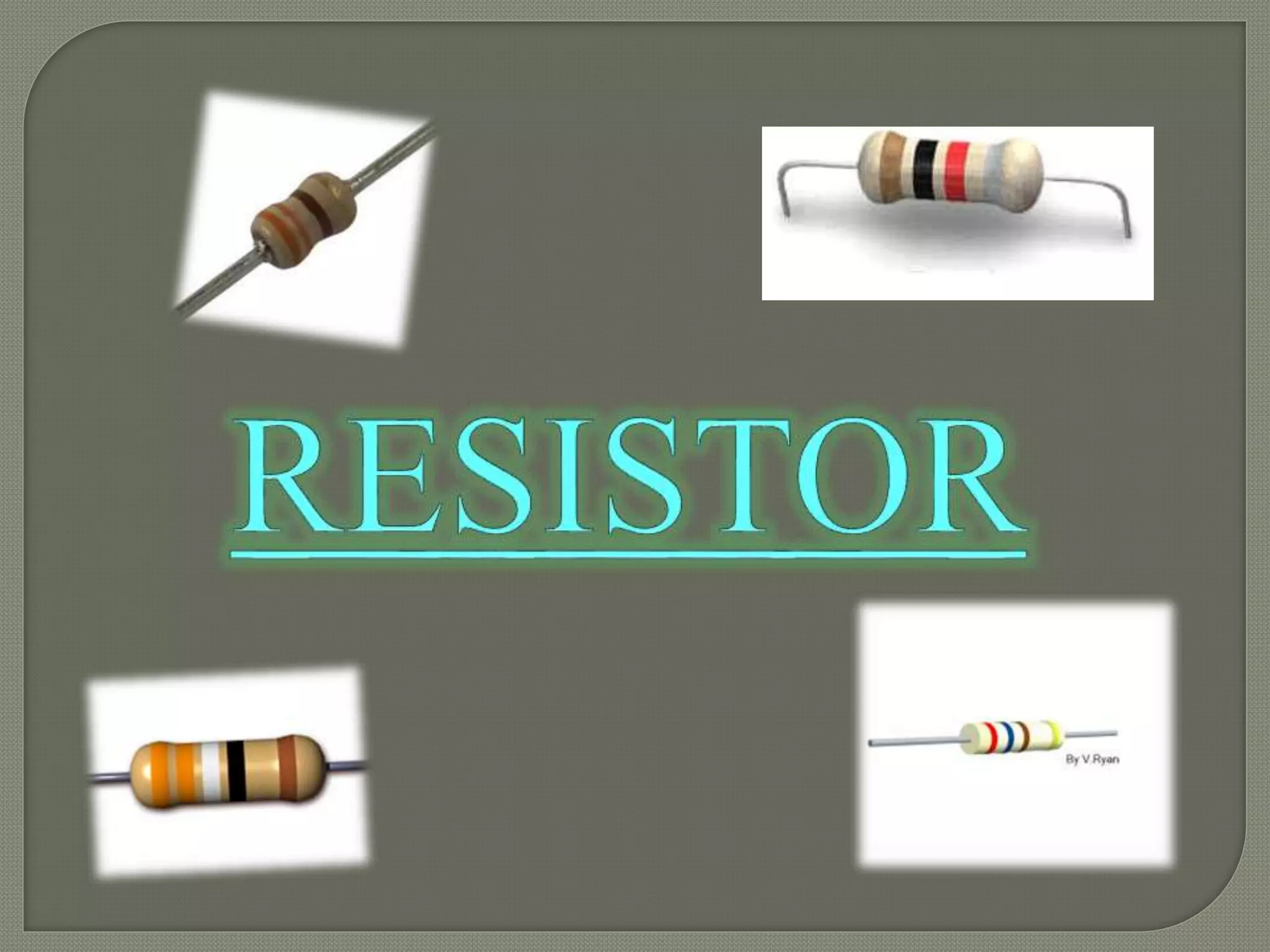 resistors | PPTX