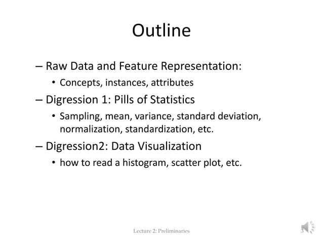 Lecture 2: Preliminaries (Understanding and Preprocessing data) | PPT