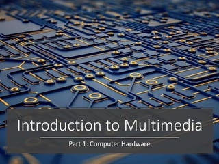 Multimedia Chapter 2 - Multimedia Technology Part 1.pdf