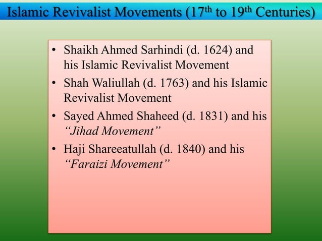 Lecture 02 muslim revivalist movements in south asia | PPTX | Islam ...