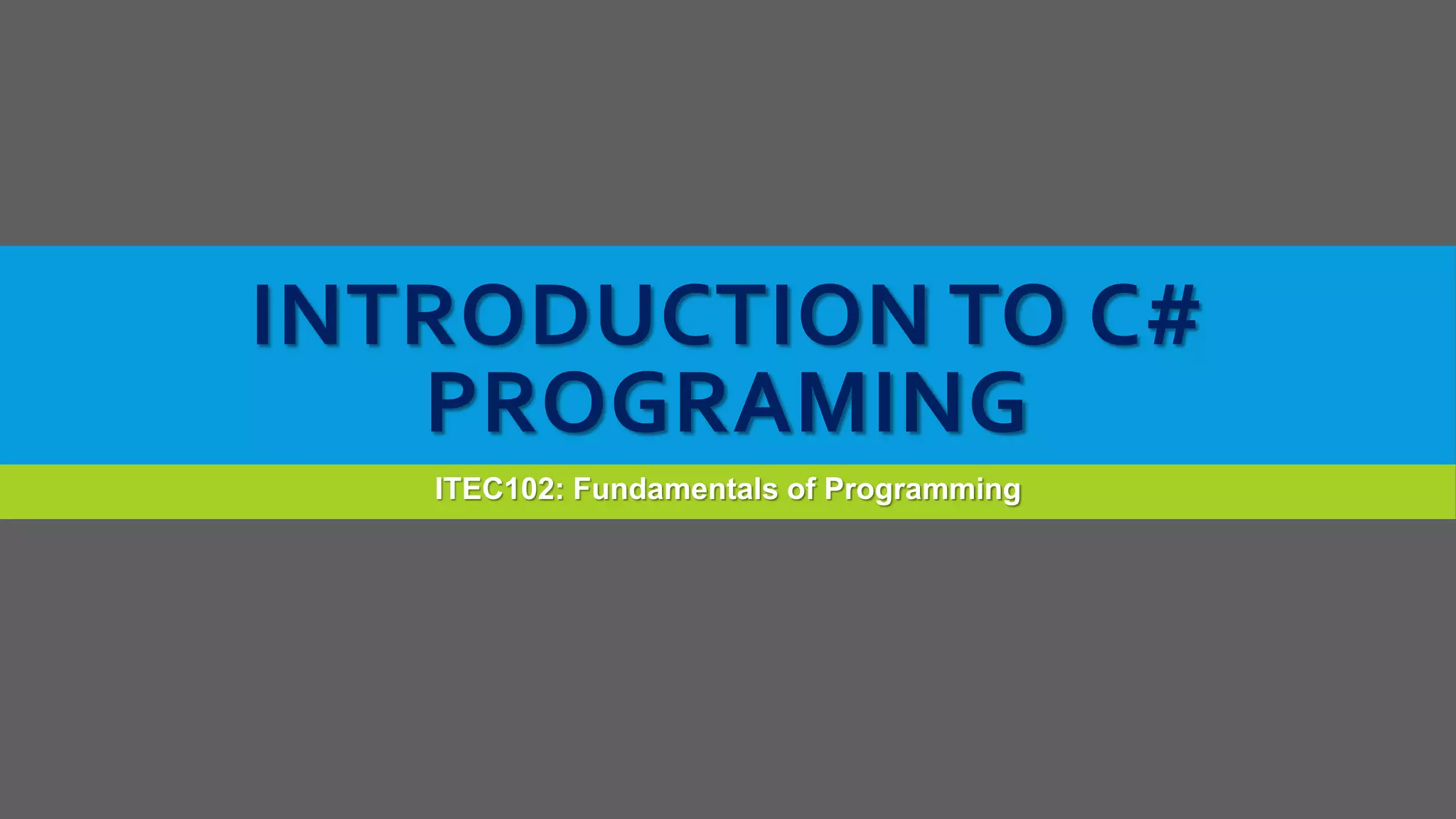 Introduction To C# Programming | Pptx